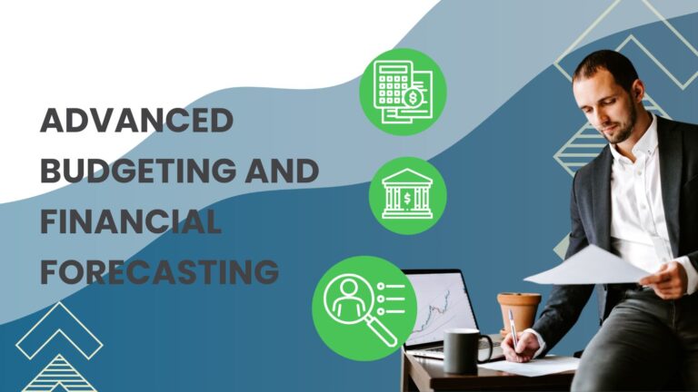 Advanced Budgeting and Financial Forecasting – SkillFlex