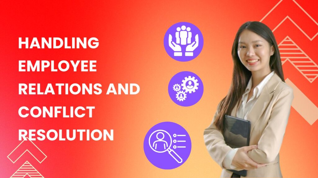 Handling Employee Relations and Conflict Resolution – SkillFlex
