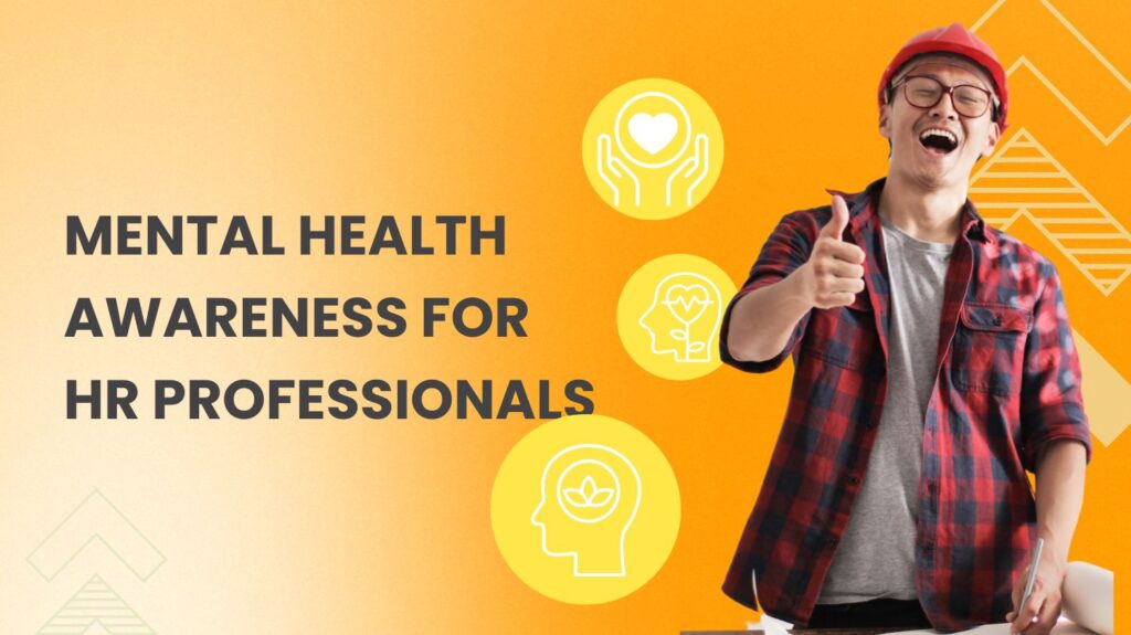 Mental Health Awareness for HR Professionals – SkillFlex