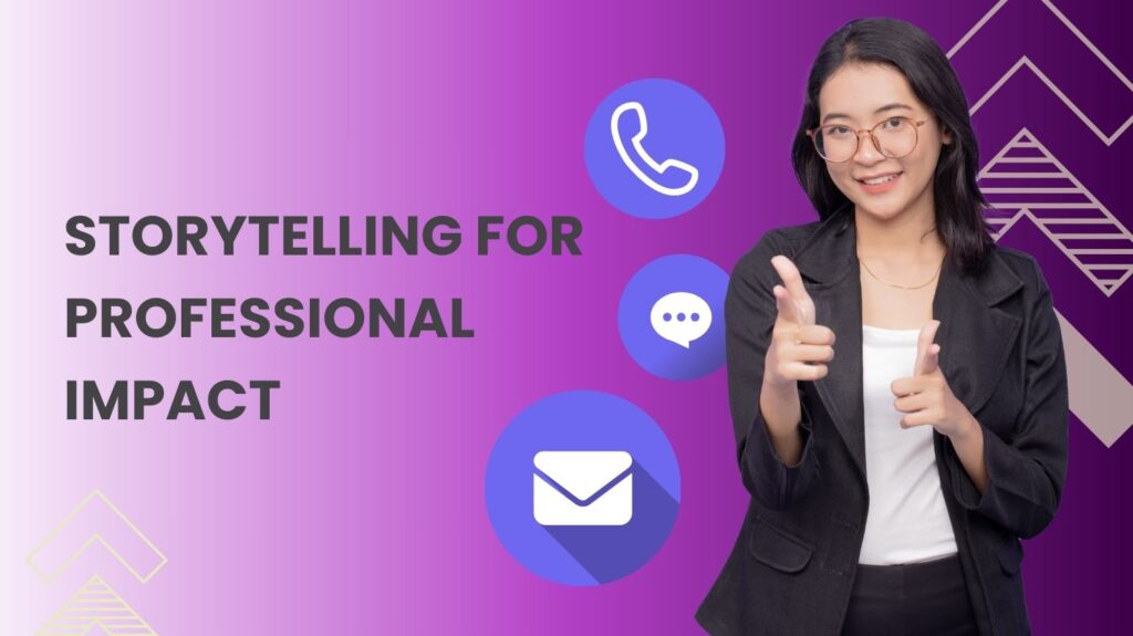 Storytelling for Professional Impact – SkillFlex