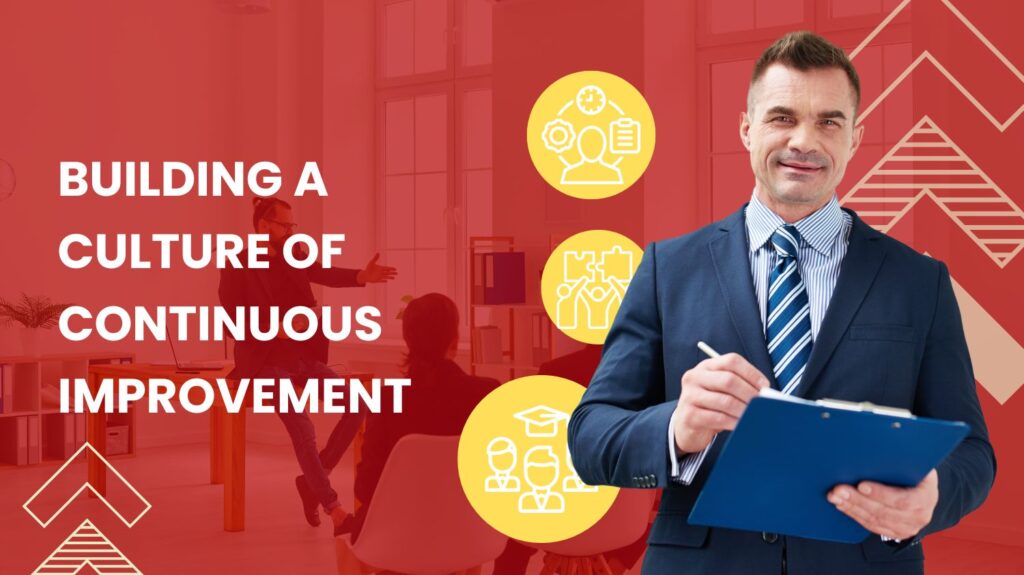 Building a Culture of Continuous Improvement – SkillFlex